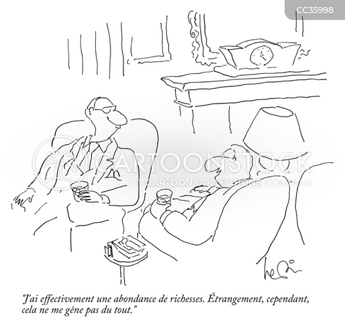 Dessins humoristique et caricaturés avec Abondance De Richesses