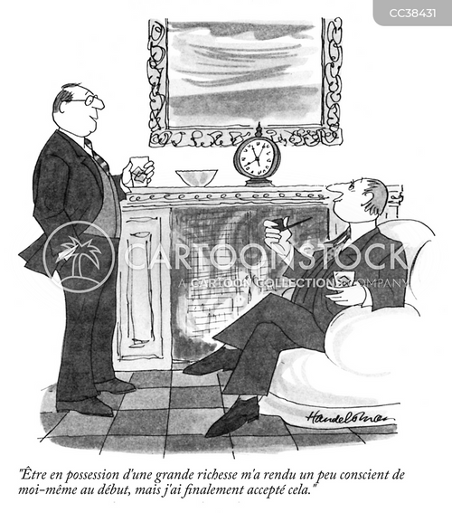 Dessins humoristique et caricaturés avec Conscient De Sa Richesse