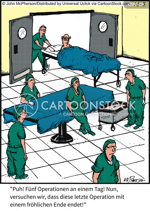 Cartoons und Karikaturen mit Operationen Haben