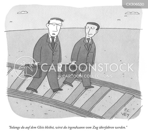 Cartoons und Karikaturen mit Auf Dem Gleis Bleiben