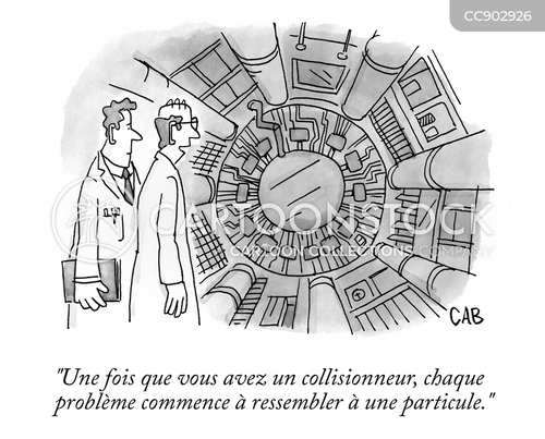 Dessins humoristique et caricaturés avec Physique Des Particules