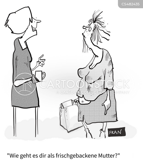 Cartoons und Karikaturen mit Neue Mutter