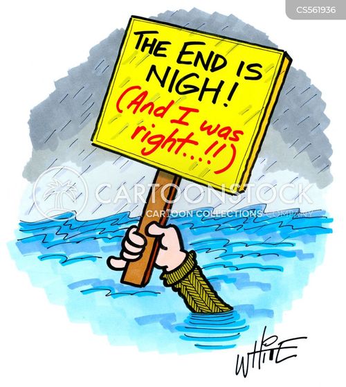The End Is Nigh Cartoons and Comics - funny pictures from CartoonStock