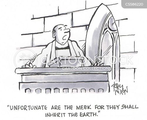 Meek Shall Inherit The Earth Cartoons and Comics - funny pictures from ...