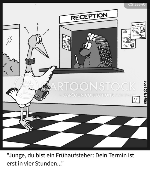 Cartoons und Karikaturen mit Frühzeitige Ankunft