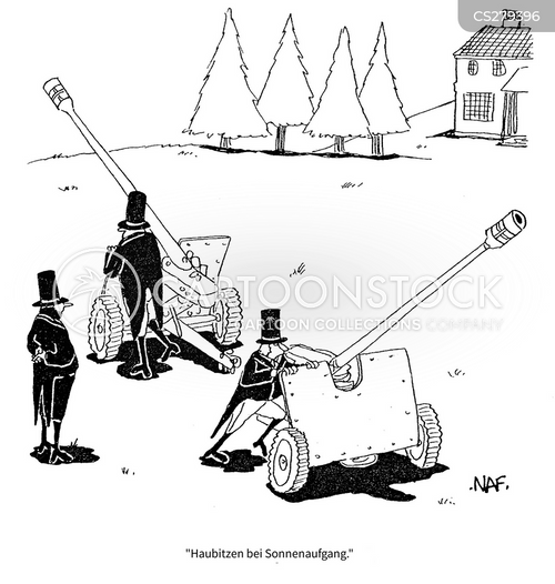 Cartoons und Karikaturen mit Haubitzen