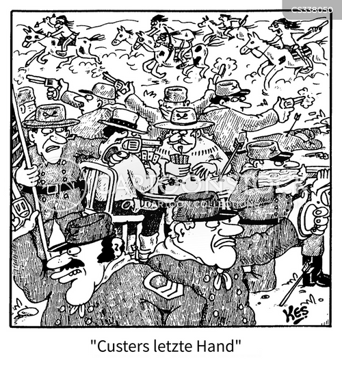 Cartoons und Karikaturen mit Custers Letzte Marke