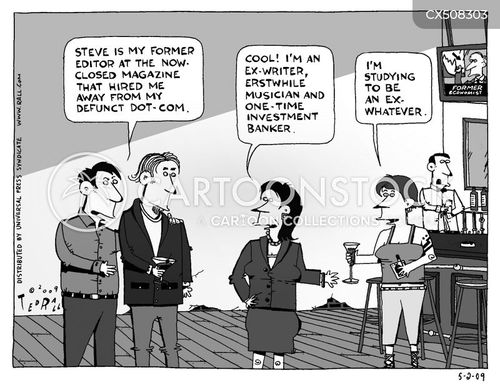 Ex-whatever Cartoons and Comics - funny pictures from CartoonStock