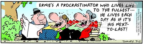 Procrastinater Cartoons and Comics - funny pictures from CartoonStock