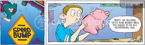 Withdrawal Fees Cartoons and Comics - funny pictures from CartoonStock