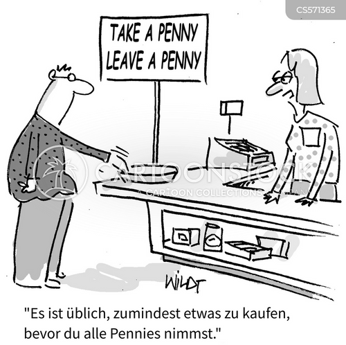 Cartoons und Karikaturen mit Einen Pfennig Nehmen