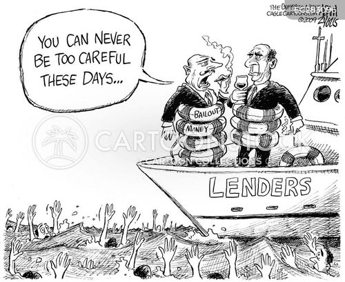 Bailout Lenders Cartoons and Comics - funny pictures from CartoonStock