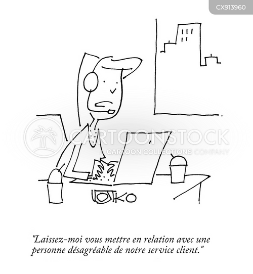 Dessins humoristique et caricaturés avec Le Service Client