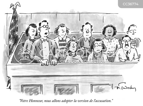 Dessins humoristique et caricaturés avec Plaidoyer De Clôture