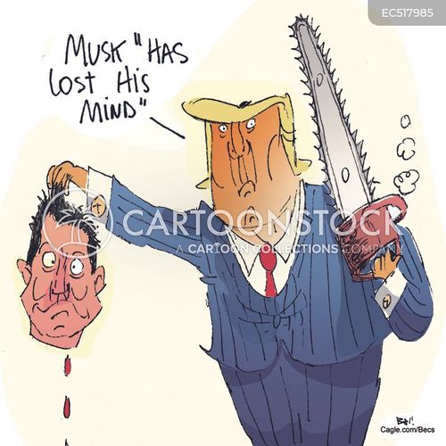 Musk Chainsaw Cartoons and Comics - funny pictures from CartoonStock