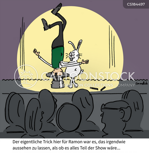 Cartoons und Karikaturen mit Die Show Muss Weitergehen